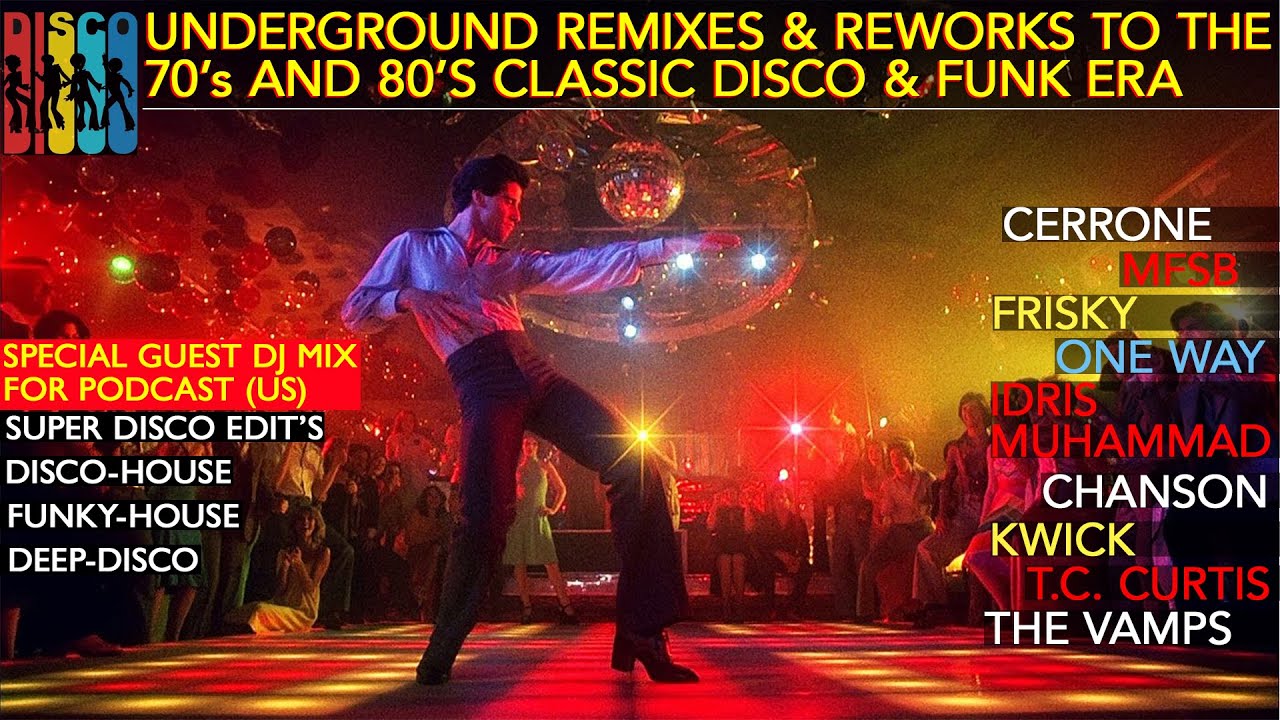 DEEP DISCO & NU DISCO REWORKS OF DISCO CLASSIC 70s & 80s DJ MIX SUPER ...