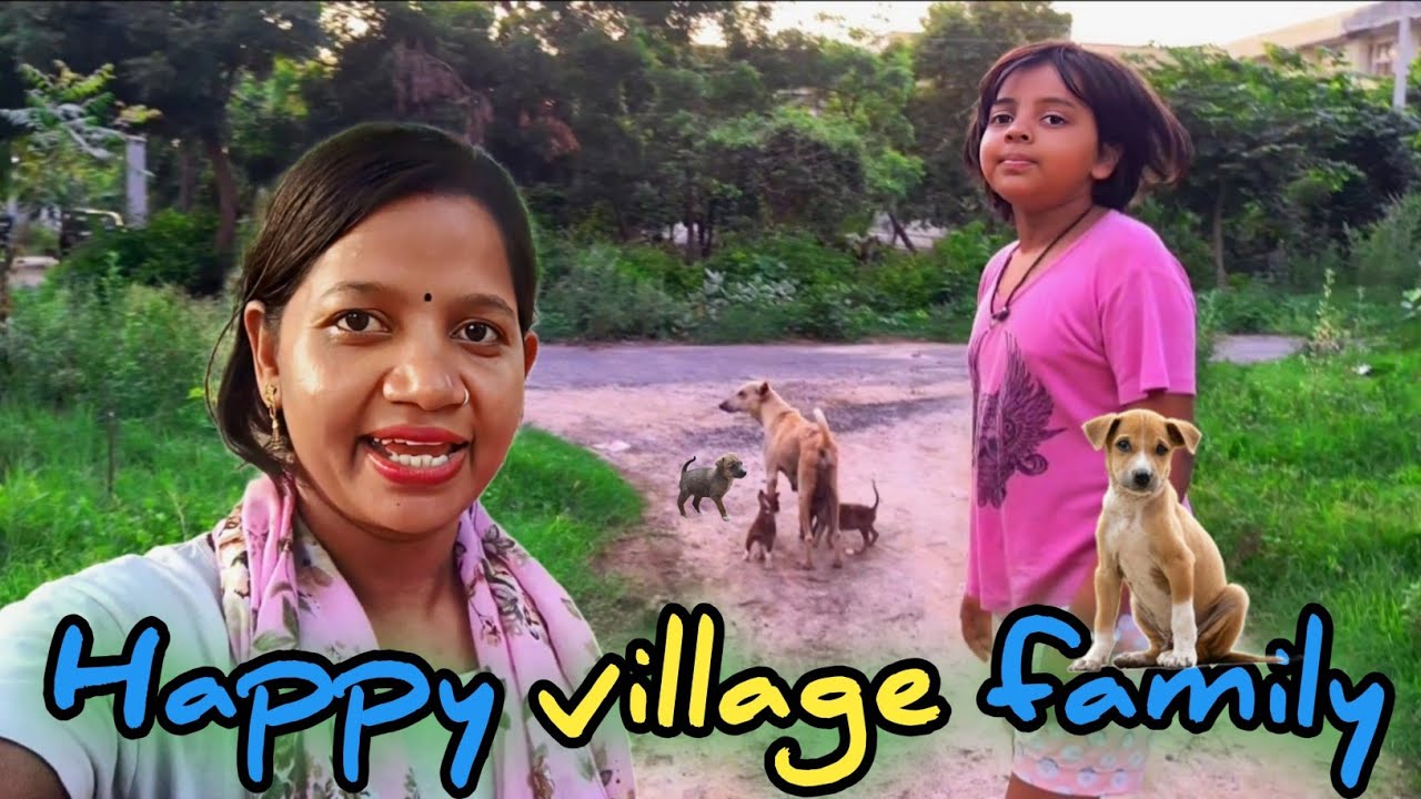 Happy Village Family !! - YouTube