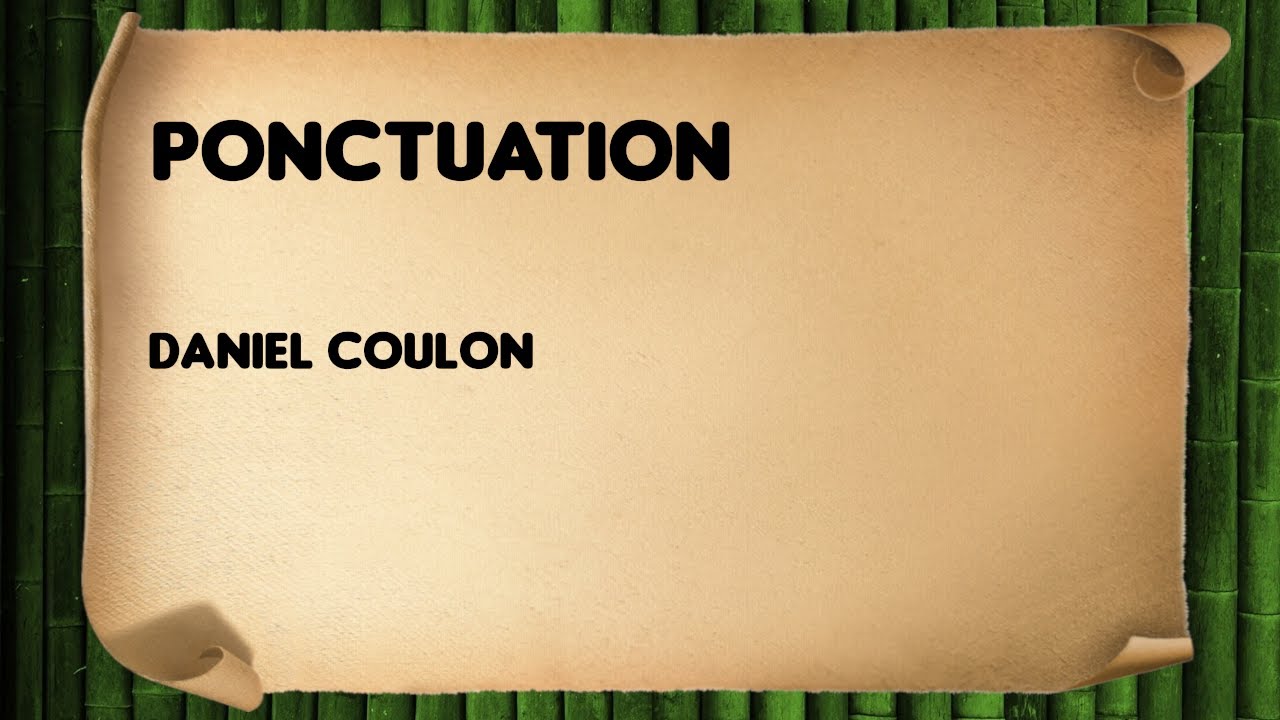 Ponctuation - Daniel Coulon - YouTube