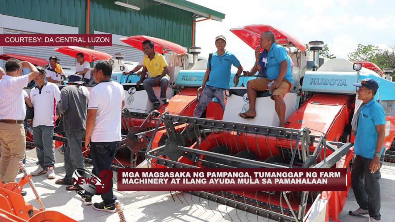 MGA MAGSASAKA NG PAMPANGA, TUMANGGAP NG FARM MACHINERY AT ILANG AYUDA ...