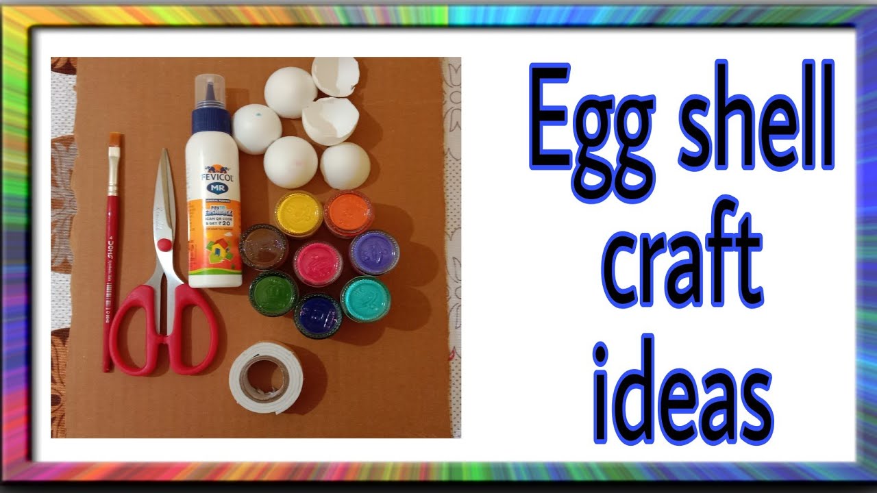 Egg shell craft ideas |Best out of waste|Colourfull egg shell craft ...