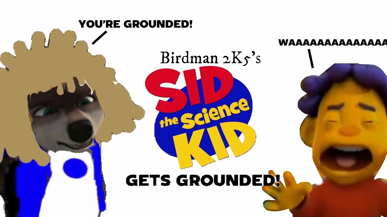 @birdman2k524 Sid The Science Kid Gets Grounded Intro - YouTube