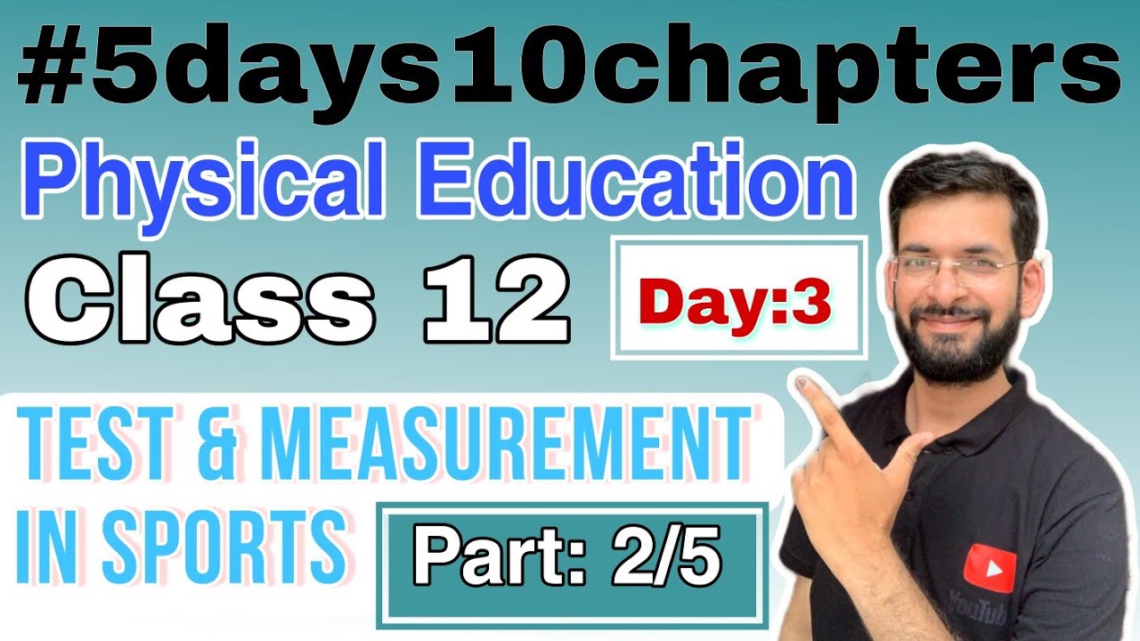 Test and measurement in sports | Sai khelo india test class 12 | age ...