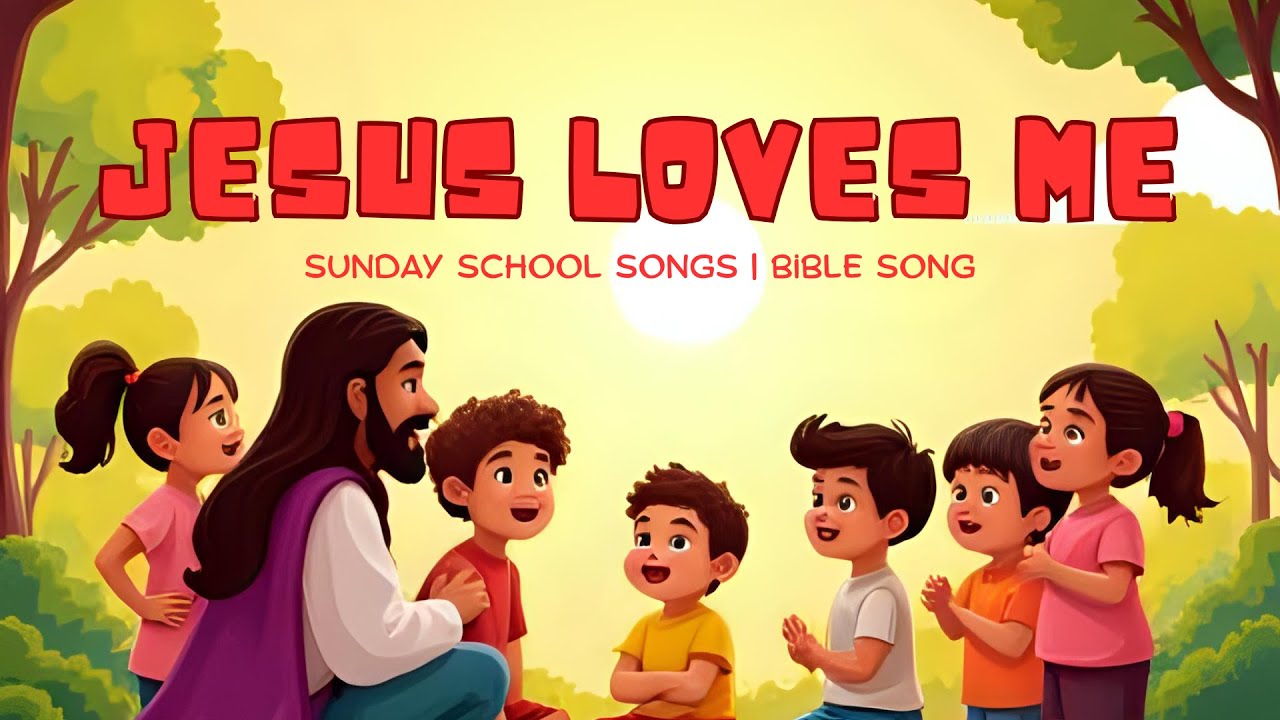 Jesus loves me | Bible song | Sunday School Song for young Children ...