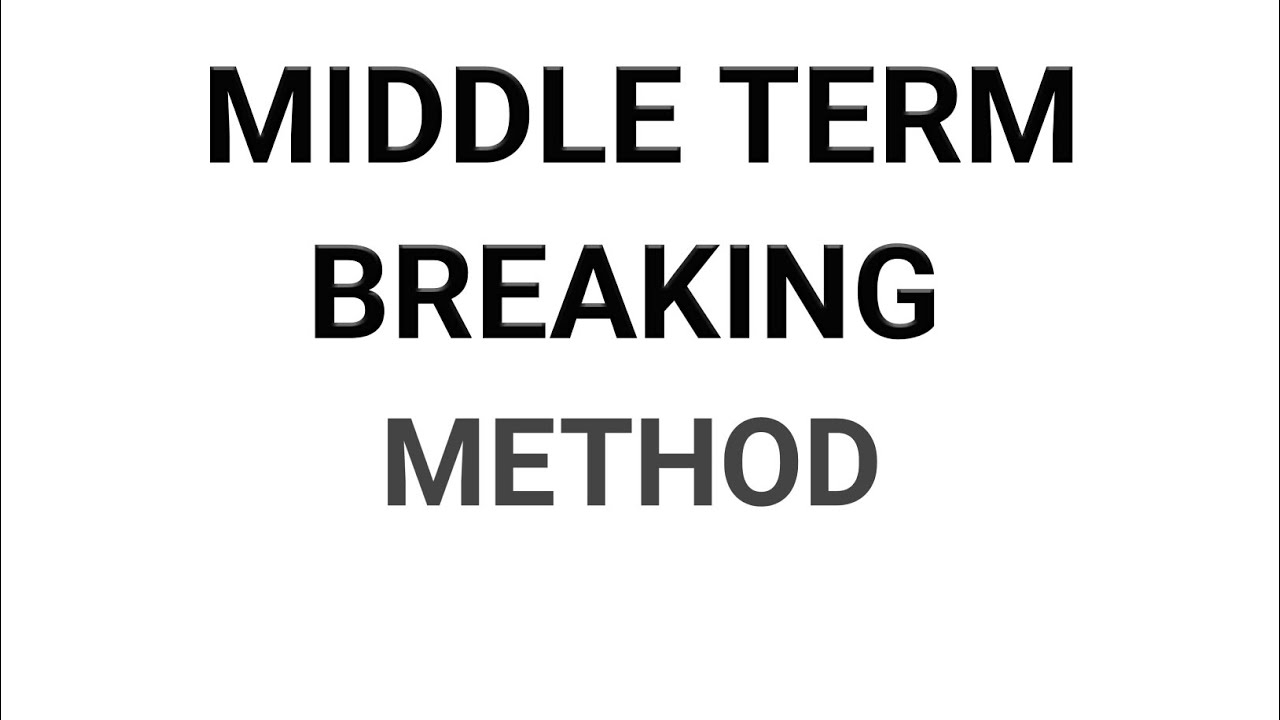 MIDDLE TERM BREAKING METHOD | MIDDLE TERM SPLITTING METHOD@PreMath # ...