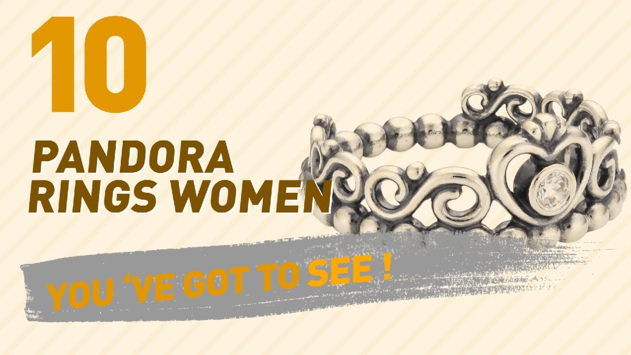 Pandora Rings Women Top 10 Collection // UK New & Popular 2017 - YouTube