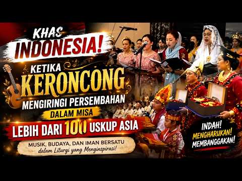 Khas Indonesia! Ketika Keroncong Mengiringi Persembahan dalam Misa Lebih dari 100 Uskup Asia