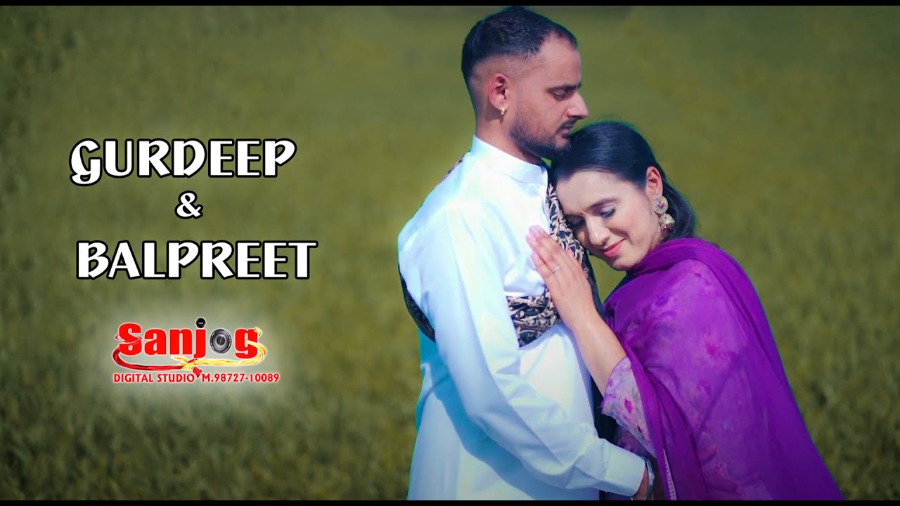 PRE WEDDING | ️GURDEEP & BALPREET ️| SANJOG STUDIO | MOB :- 9872710089 ...