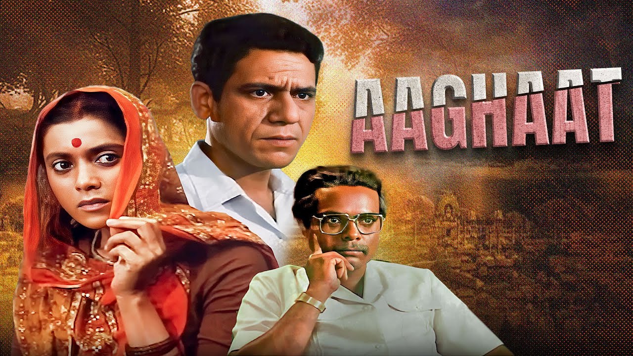 Aaghaat (1985) - Superhit Hindi Movie | Pankaj Kapur, Om Puri, Naseeruddin Shah - YouTube