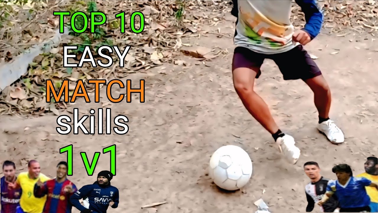 TOP 10 EASY FOOTBALL MATCH SKILLS 1v1 TUTORIAL ⚽🥵😱 - YouTube