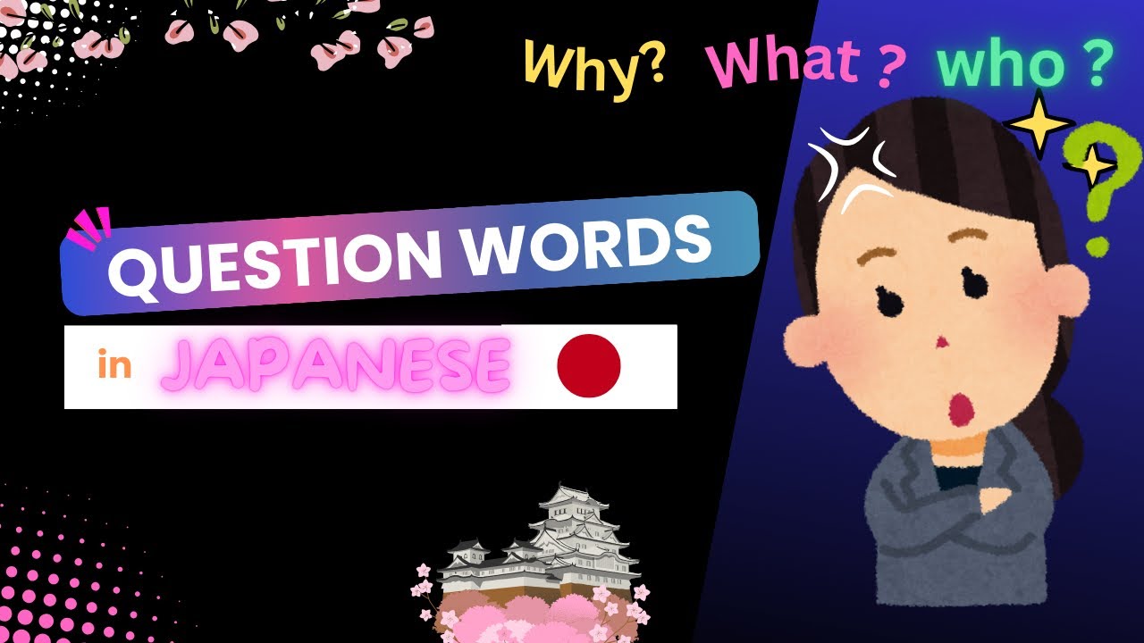 How to Ask Questions in Japanese 🇯🇵 | Never Forget & Speak Fluently!! 👀 ...