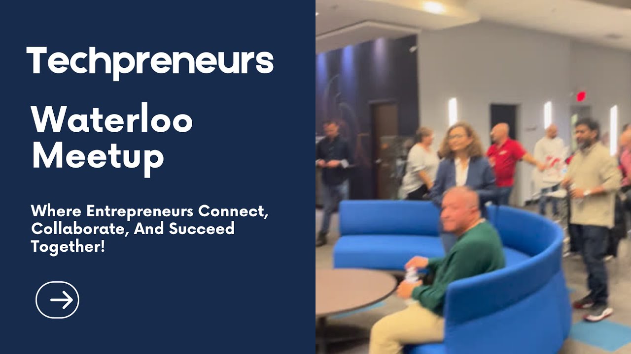 October Waterloo Meetup of Techpreneurs - YouTube