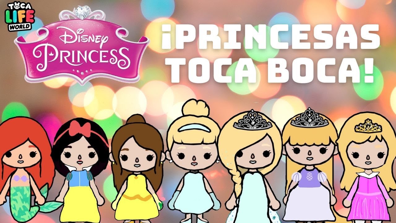 CREO A LAS PRINCESAS DISNEY EN TOCA LIFE WORLD👸🏻👸🏽😊 - YouTube