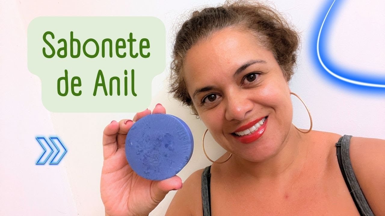 SABONETE DE ANIL [editado] - YouTube