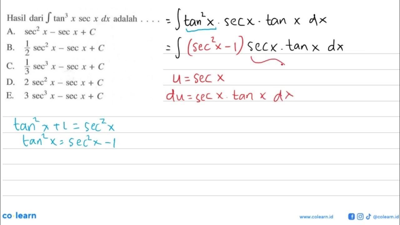 Hasil dari integral tan^3 x sec x dx adalah .... - YouTube