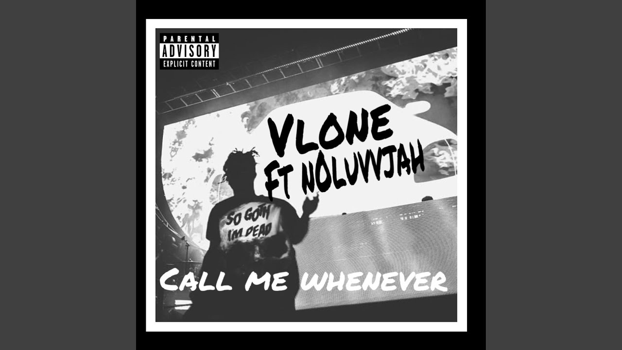 Call me whenever (feat. Noluvvjah) - YouTube