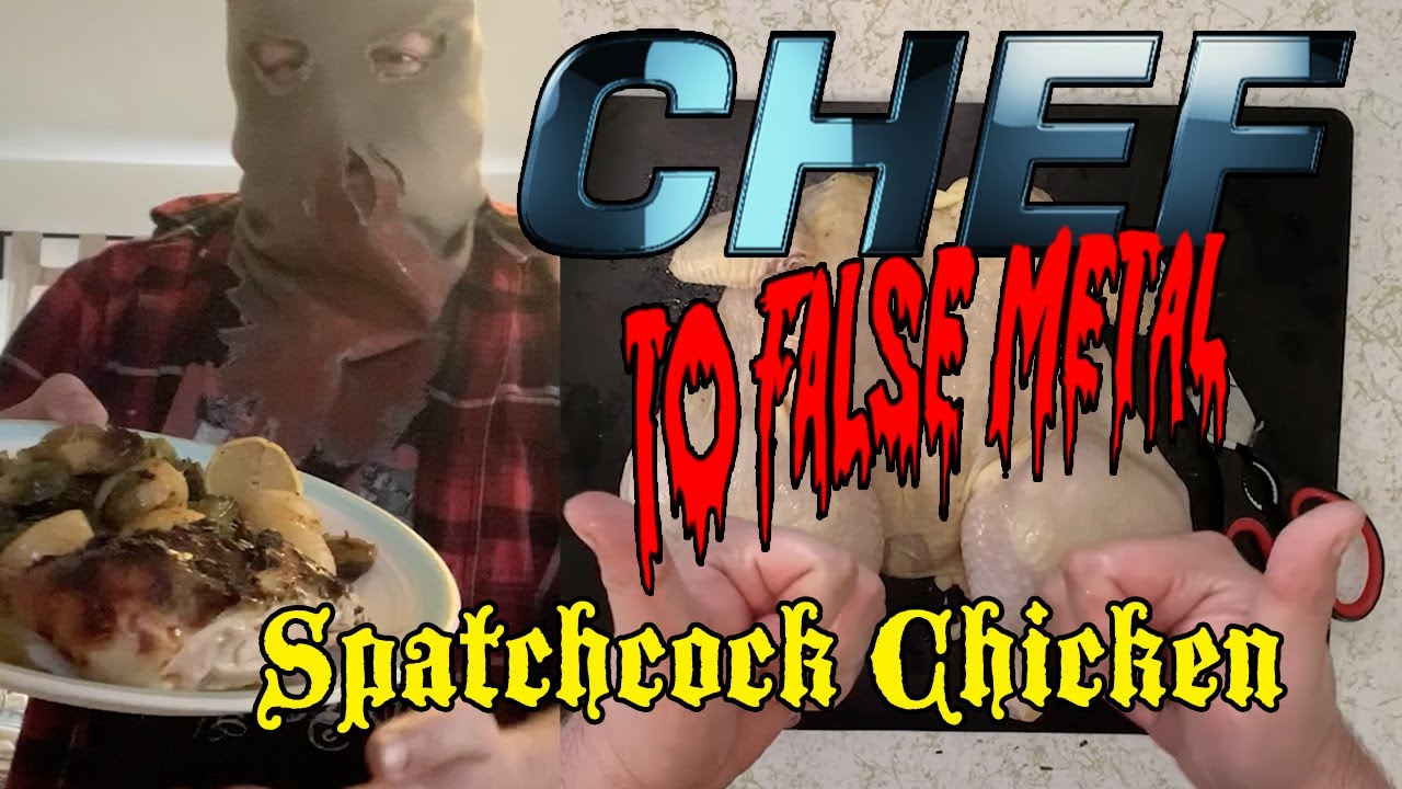 GHOUL'S Chef to False Metal: Spatchcock Chicken - YouTube
