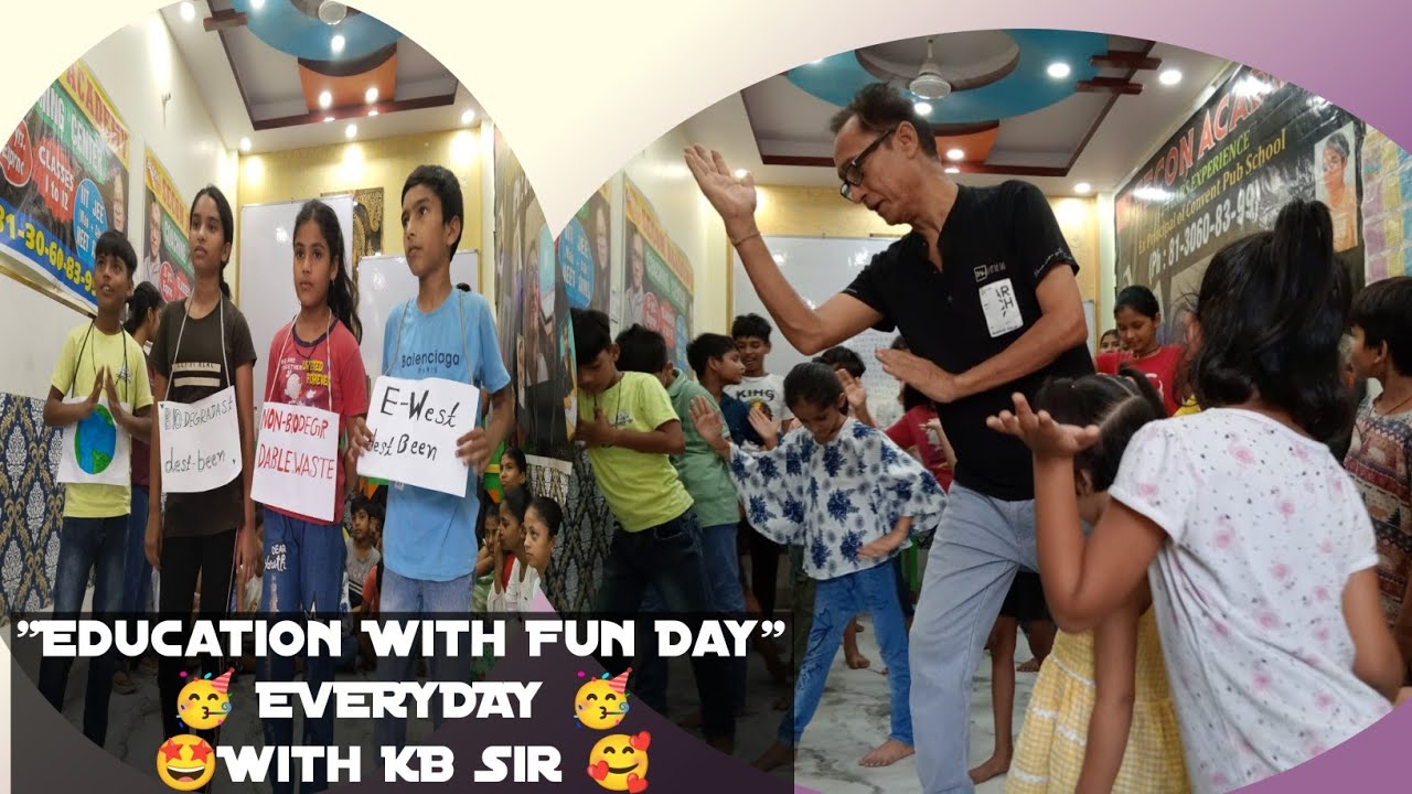 "Education With Fun Day" Everyday with KB sir - YouTube