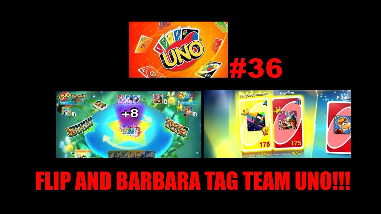 FLIP AND BARBARA TAG TEAM UNO!!! | UNO (36) - YouTube