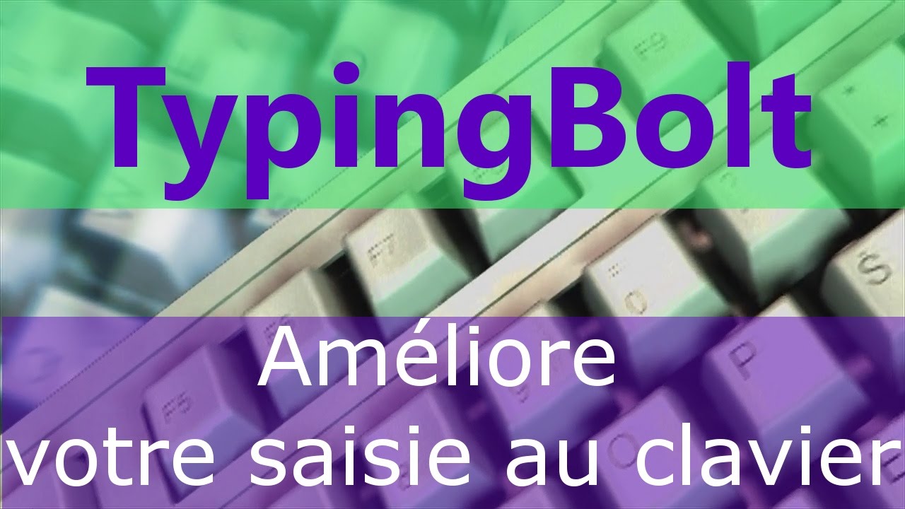 Pour améliorer votre saisie au clavier : TypingBolt.com - YouTube