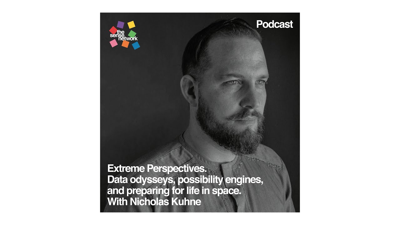Data odysseys, possibility engines, and preparing for life in space | Extreme Perspectives ...
