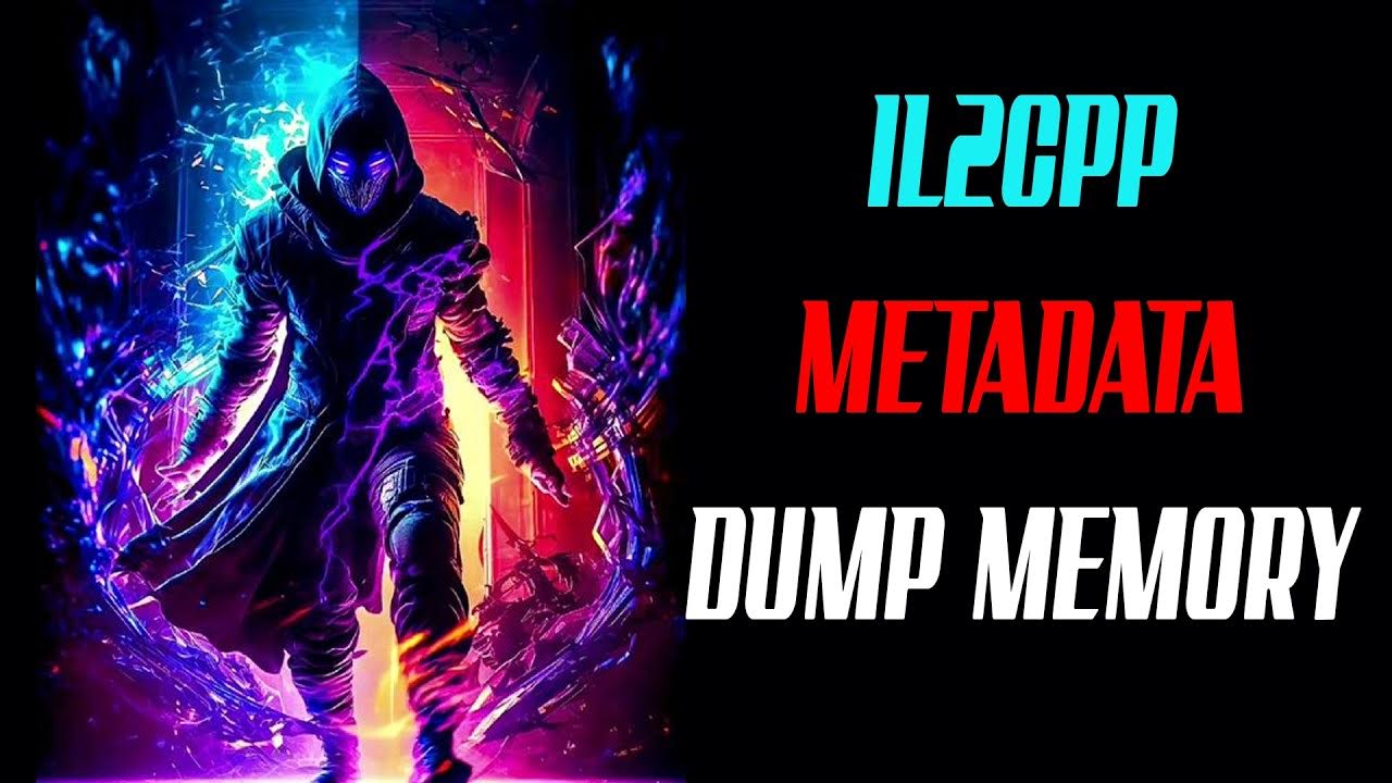 😎Hidden Data Revealed: IL2CPP Memory Dump & Metadata Guide 🎮#viral #trending #games # ...