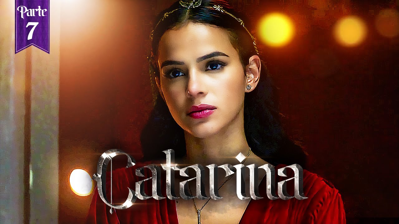A HISTÓRIA DE CATARINA (PARTE 7) - YouTube