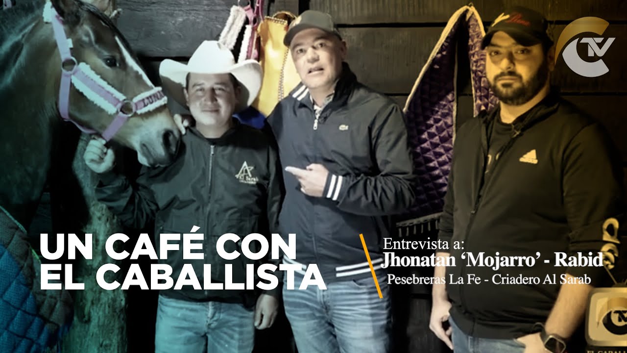 #EnVivo Un café con el Caballista🐴#entrevista a Jhonatan ‘Mojarro’ y ...