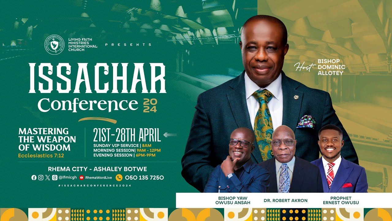 ISSACHAR CONFERENCE 2024 || DAY 1 || BISHOP YAW OWUSU ANSAH || 21ST ...