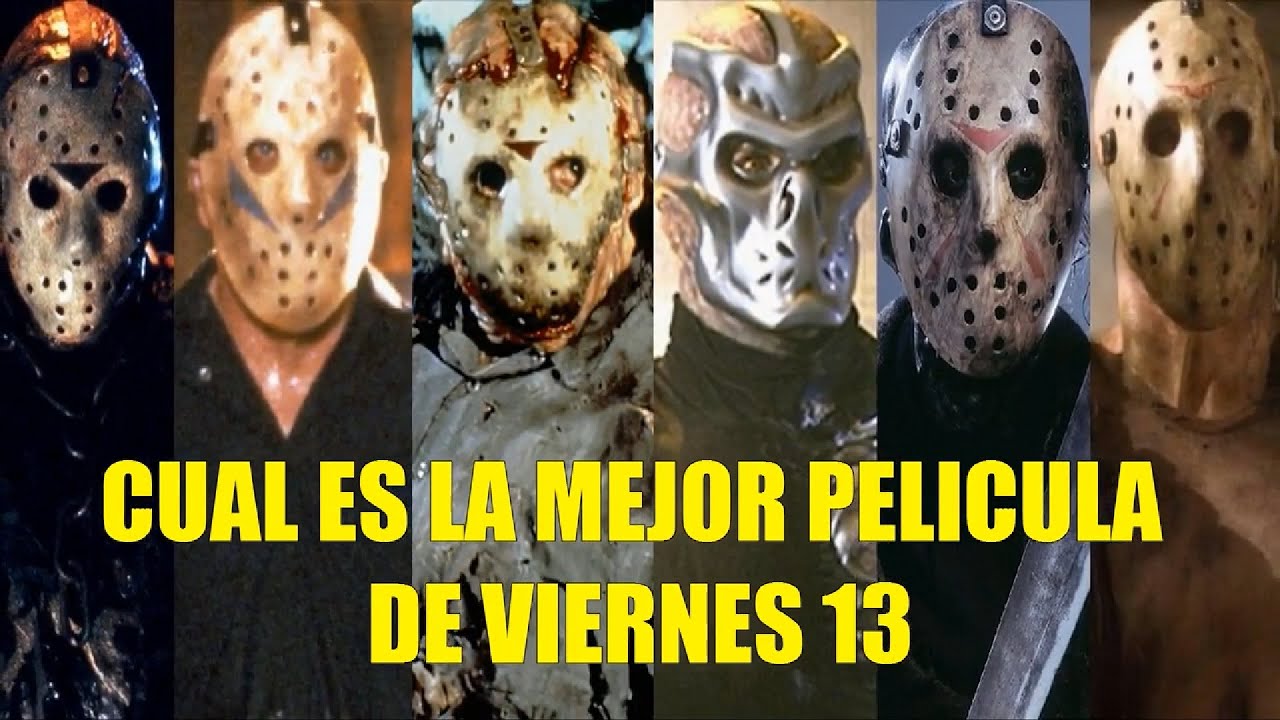 CUAL ES LA MEJOR PELÍCULA DE VIERNES 13 SAGA DE JASON - YouTube