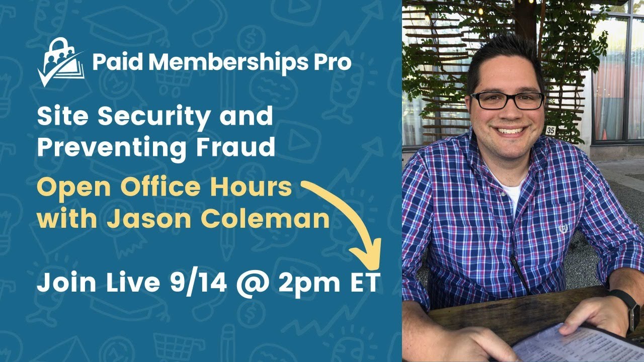 Open Office Hours: Site Security and Preventing Fraud with Jason ...
