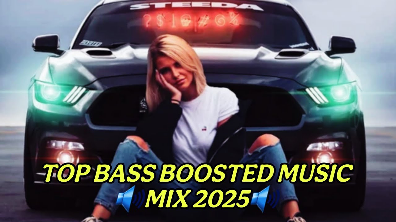 Bass Boosted Musik Remix 2025, Music Bass 2025, Bass Boosted Songs Mix, Car Music 2025, Edm ...