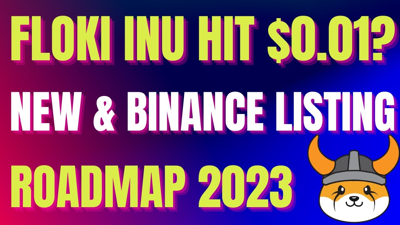 Floki inu Coin News Today Binance Listing - Floki inu University ...