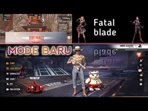 Bermain Di mode Baru (Fatal Blade)- Free Fire Battlegrounds - YouTube