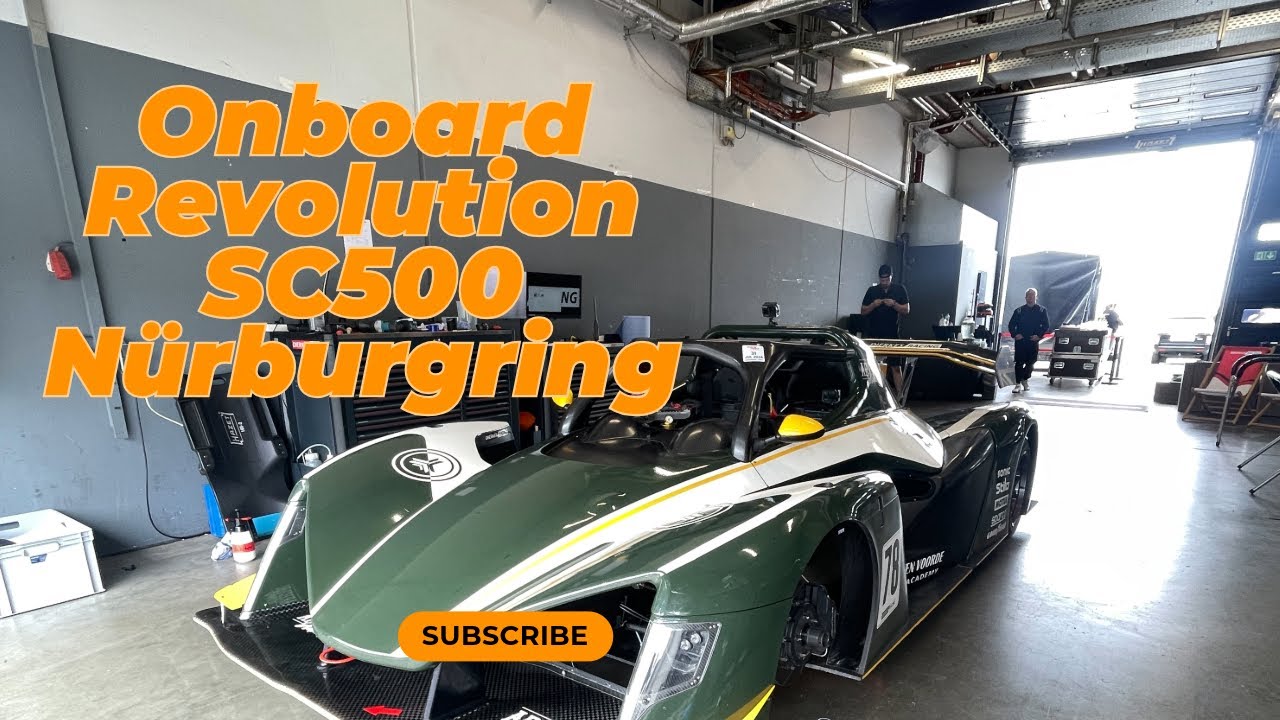 Revolution SC500 - onboard Nürburgring - YouTube