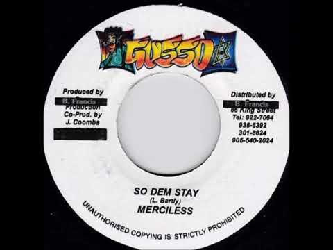 Merciless - So Dem Stay (Good Spirit Riddim 2002) - YouTube