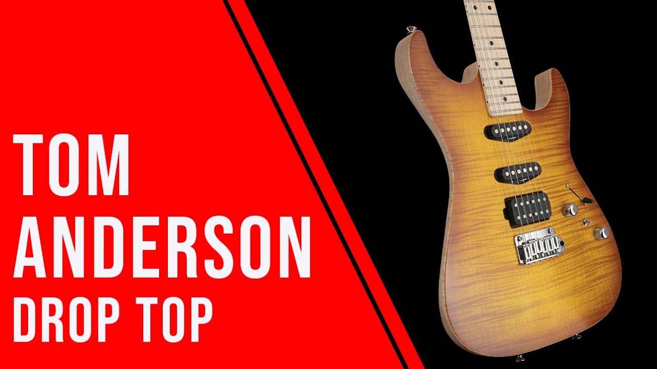 Tom Anderson Drop Top - Honey Burst - YouTube