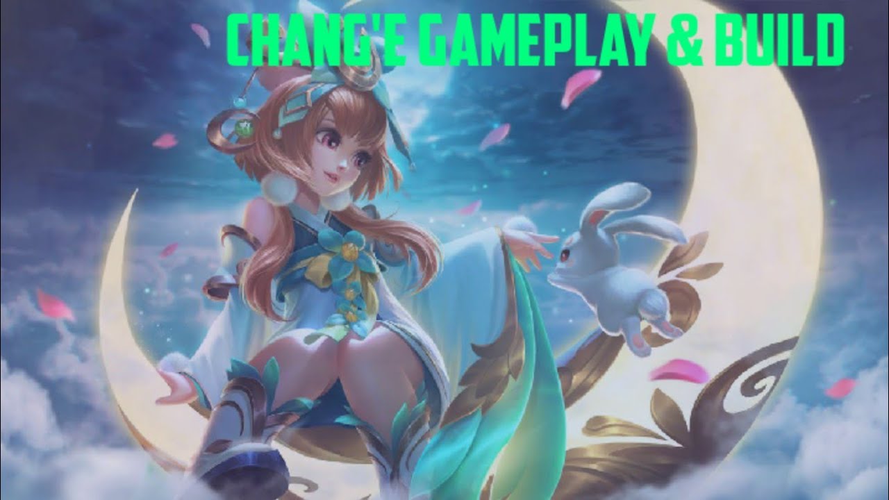 CHANG'E GAMEPLAY+BUILD - YouTube