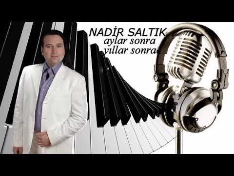 NADİR SALTIK - AYLAR SONRA YILLAR SON - roman oyun havası