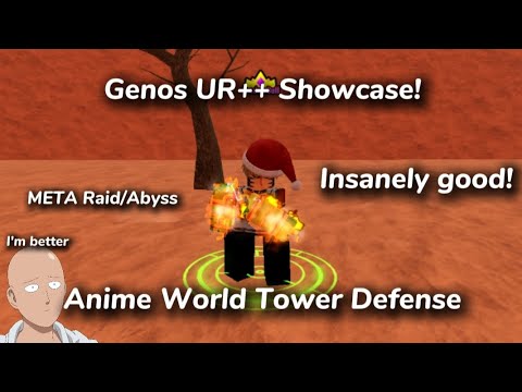 New Genos UR++ is INSANE! META For Raids! Anime World Tower Defense ...