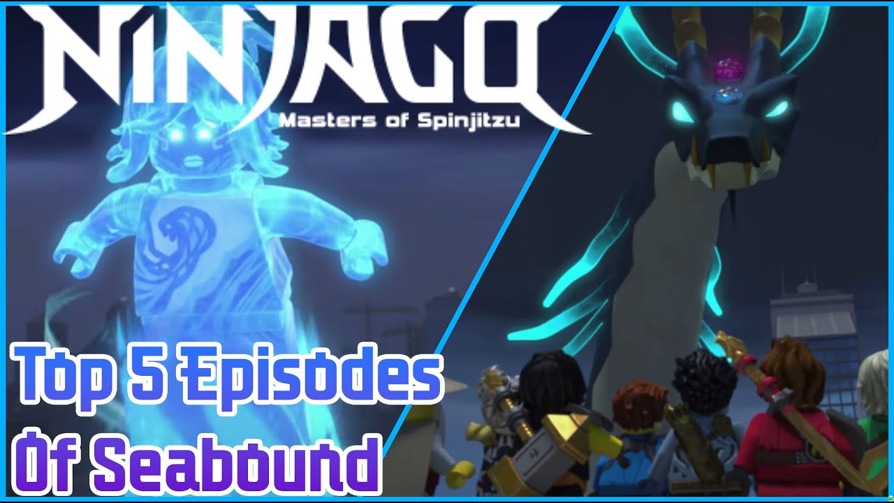 NINJAGO : Top 5 Episodes of SEABOUND - YouTube