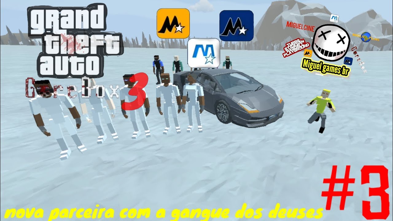 Grand theft auto gorebox 3/GTA GB TP 3 (#3) (nova parceria com a gangue ...