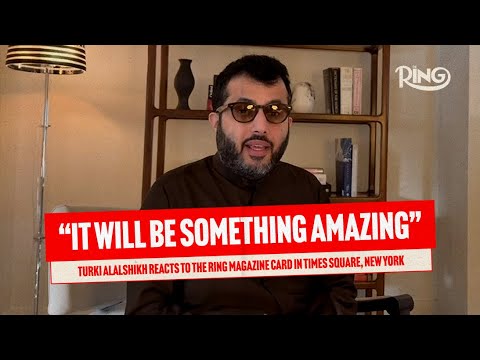 Turki Alalshikh REACTS To The Ring Magazine Card In Times Square - YouTube