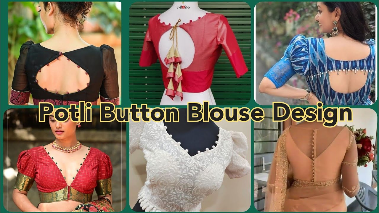 Very Beautiful Potli Button Blouse Neck Design | Blouse Back Side design | Blouse gala # ...