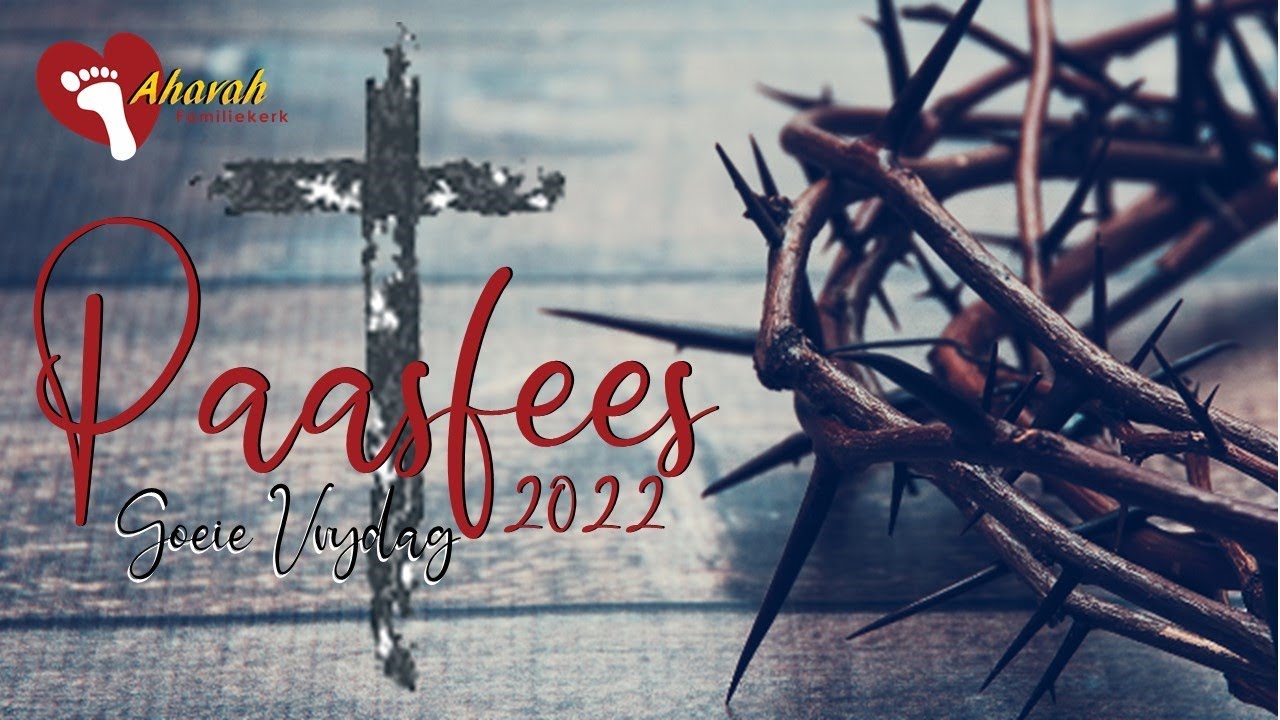 Goeie Vrydag - YouTube