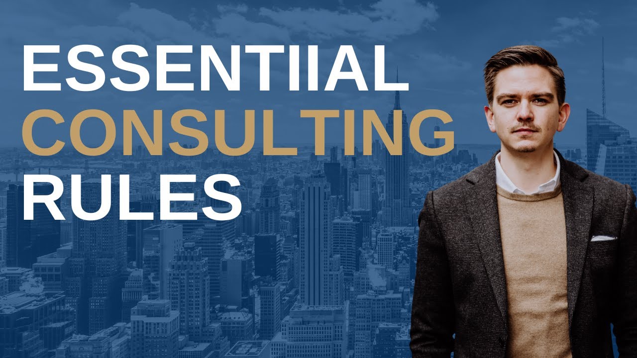 3 essential consulting rules - YouTube