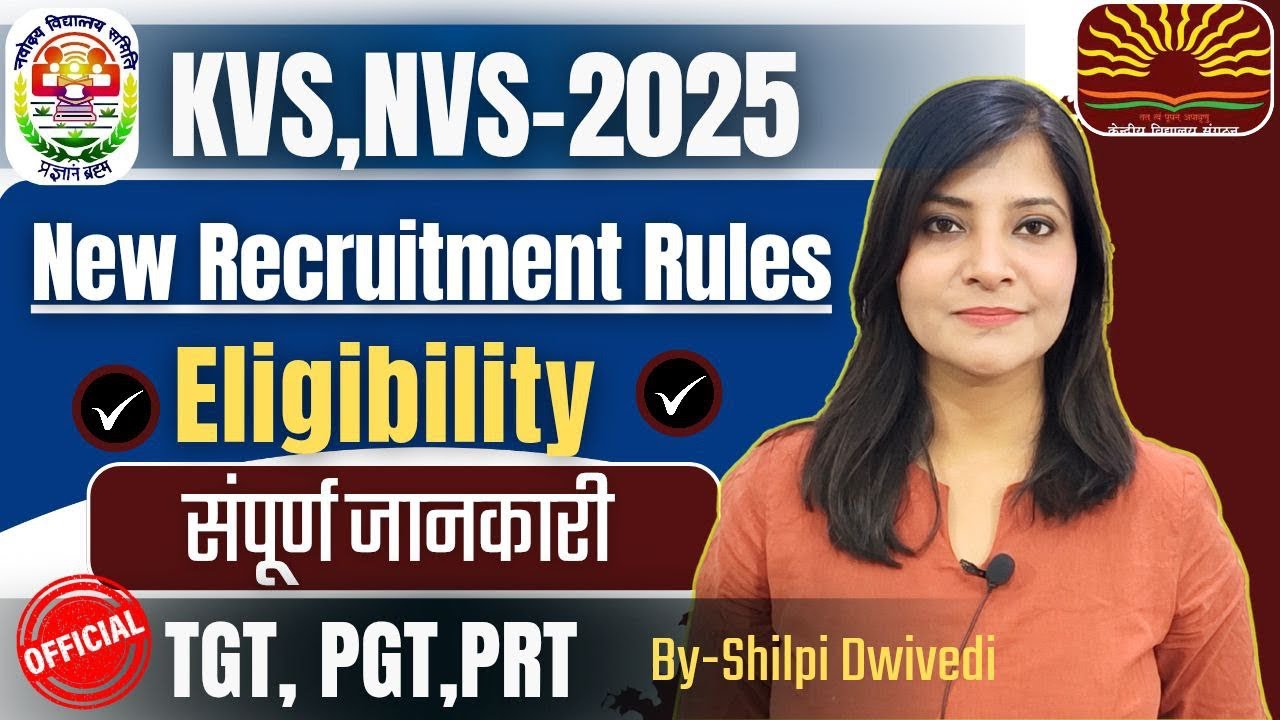 KVS NVS New Recruitment Rule || KVS NVS Vacancy Eligibility Criteria ForTGT PGT PRT KVS NVS ...