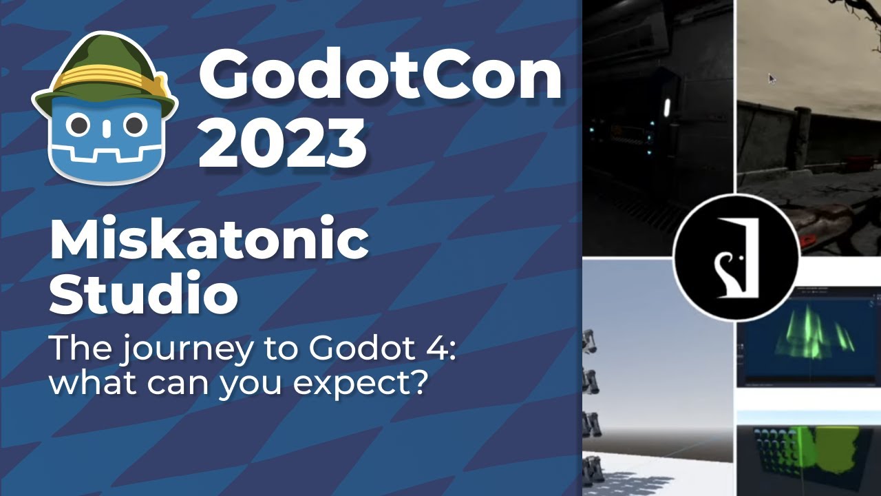 Miskatonic Studio: The journey to Godot 4: what can you expect? #GodotCon2023 - YouTube