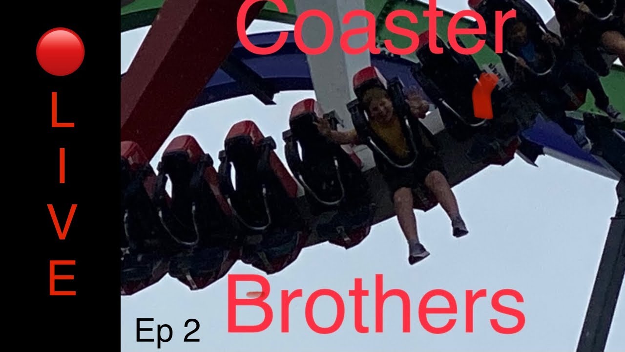 Coaster Brothers: LIVE | Coaster Brothers The Movie, Theme Park News ...