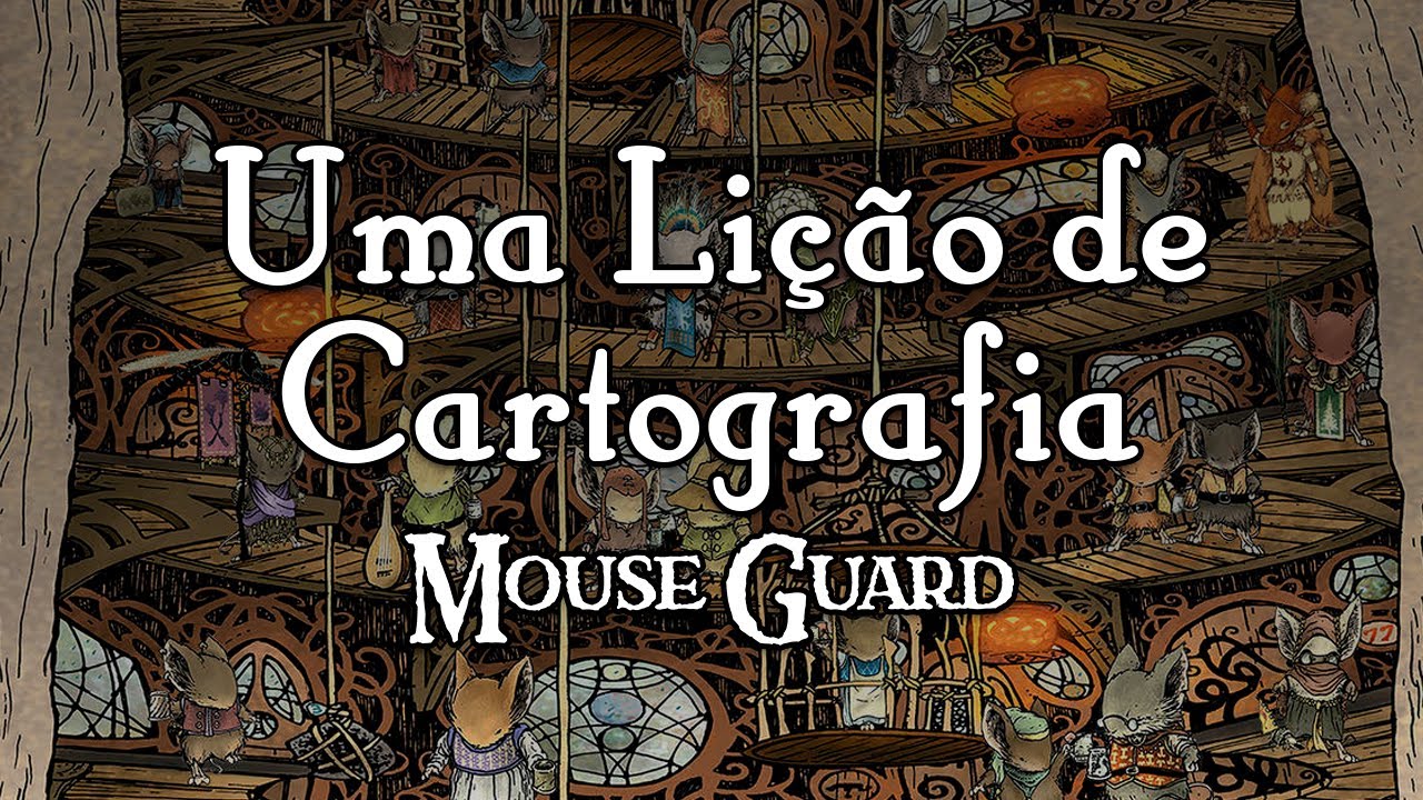 Uma Lição de Cartografia | Mouse Guard - Sessão 01 - YouTube